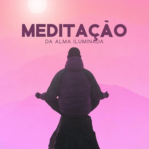 Meditação da Alma Iluminada: Jornadas de Meditação com Buda von ...