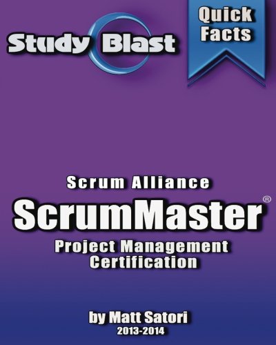 Study Blast CSM Certified ScrumMaster Exam Study Guide: Scrum Master ...