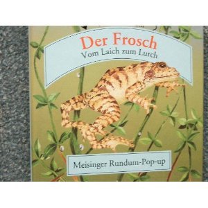 Der Frosch. Vom Laich zum Lurch : Amazon.de: Bücher
