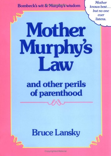 Mother Murphy's Law: Lansky, Bruce: 9780671622749: Amazon.com: Books