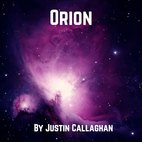 Orion von Justin Callaghan bei Amazon Music - Amazon.de