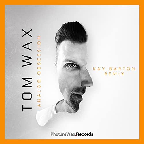 Écouter Analog Obsession (Kay Barton Remix) par Tom Wax sur Amazon ...