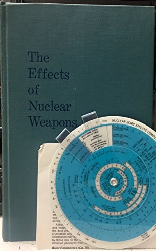 The Effects of Nuclear Weapons: Glasstone, Samuel: Amazon.com: Books