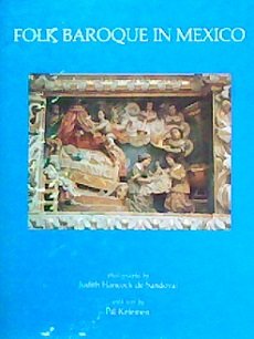 Folk Baroque in Mexico: Mestizo Architecture Through the Centuries ...