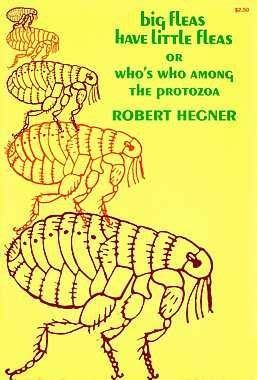 Big Fleas Have Little Fleas: Or, Who's Who Among the Protozoa: Amazon ...
