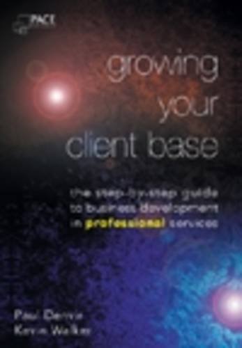 Buy Growing Your Client Base Book Online at Low Prices in India ...