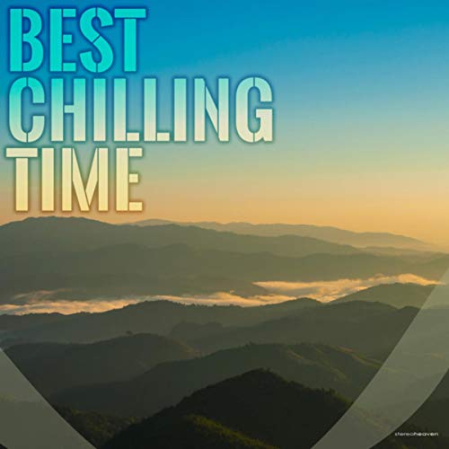 Amazon.com: Best Chilling Time : Various artists: Digital Music