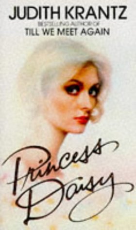 Princess Daisy: Amazon.co.uk: Krantz, Judith: 9780553173895: Books