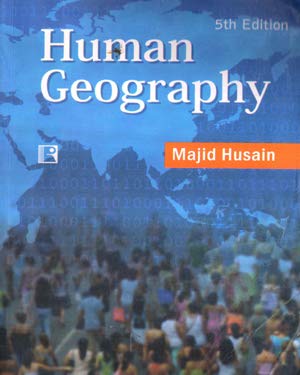 Human Geography 5th Edition Complete Book in English By Majid Husain ...
