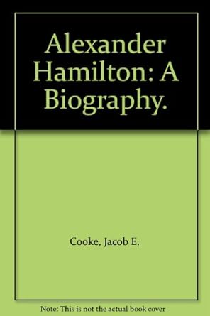 Alexander Hamilton: A Biography.: Andrew Knight: Amazon.com: Books