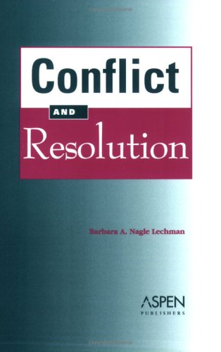 Conflict and Resolution: Nagle-Lechman, Barbara A.: 9781567064780 ...