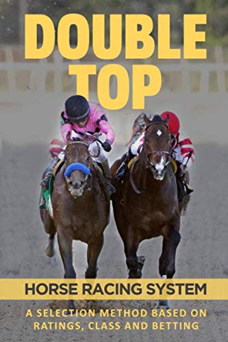 Double Top: Horse Racing System: Amazon.co.uk: Gibson, Mr Anthony ...