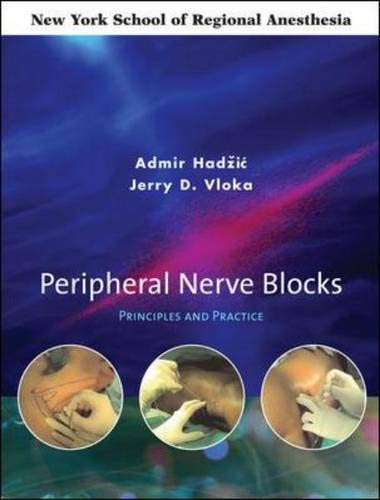 Peripheral Nerve Blocks: Principles and Practice: 9780071409186 ...