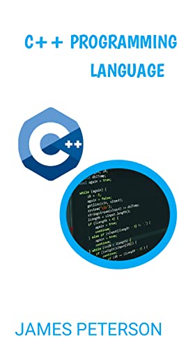 Amazon.com: C++ Programming language eBook : Peterson , James : Kindle Store