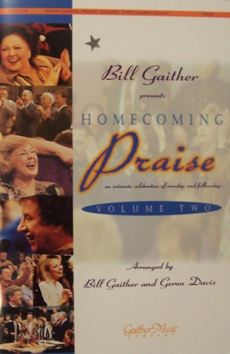 Bill Gaither Presents Homecoming Praise: An Intimate Celebration of ...