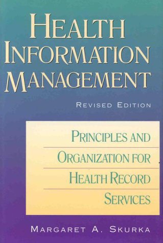Health Information Management: Principles and Organization for Health ...