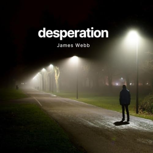 Amazon.co.jp: Desperation : James Webb: デジタルミュージック