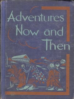 Adventures Now and Then (The Language Arts Series, 6th Reader - Betts ...