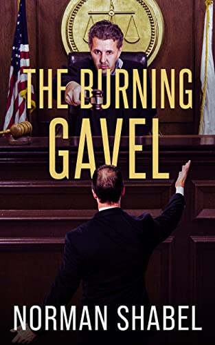 The Burning Gavel (Crime Mysteries by Norman Shabel) - Kindle edition ...