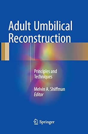Adult Umbilical Reconstruction: Principles and Techniques ...