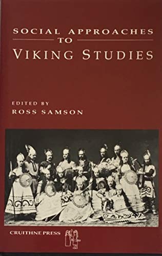 Social Approaches to Viking Studies: Samson, Ross: 9781873448007 ...