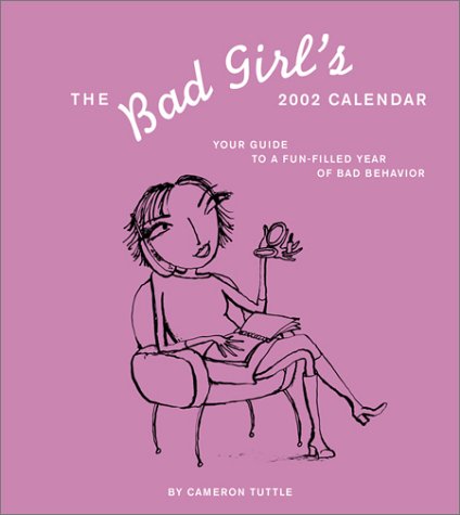 2002 (Bad Girls Calendar) : Chronicle Books, Chronicle Books: Amazon.in ...