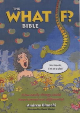 The What If Bible : Bianchi, Andrew, Mostyn, David: Amazon.in: Books