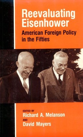 Reevaluating Eisenhower Pb by Richard A. Melanson (1989-06-30): Richard ...