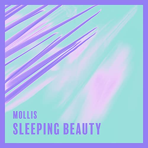 Amazon Music Unlimited - Mollis 『Sleeping Beauty』
