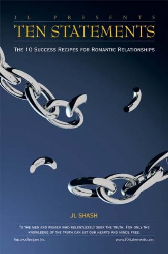 Ten Statements: The 10 Success Recipes for Romantic Relationships ...