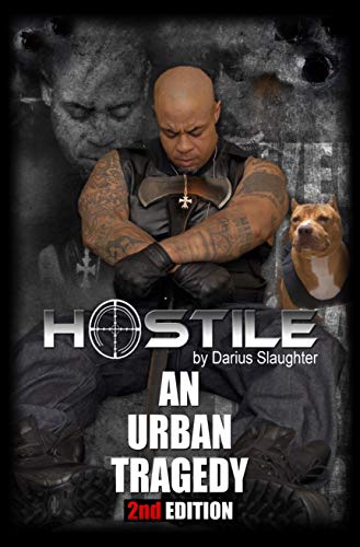 Amazon.com: Hostile: An Urban Tragedy 2nd Edition (Hostile Movement ...