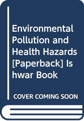 Environmental Pollution and Health Hazards: Amazon.co.uk: 9788193356388 ...