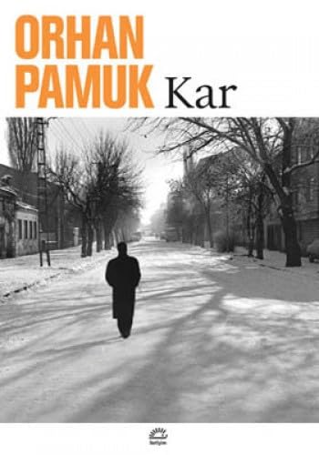 Amazon.com: Kar: 9789754709612: Orhan Pamuk: Books