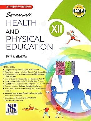 Saraswati Health and Physical Education Class 12 thoroughly revised ...