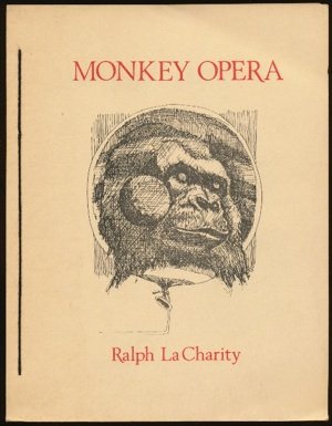 MONKEY OPERA: Ralph La Charity: Amazon.com: Books
