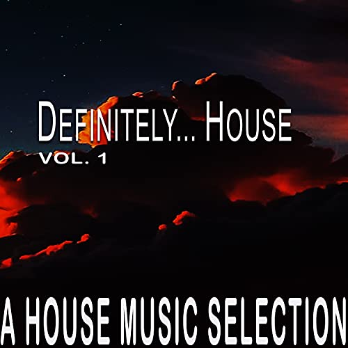 Spiele Definitely… House, Vol. 1 von VARIOUS ARTISTS auf Amazon Music ab