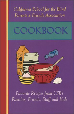 California School for the Blind Parents & Friends Association COOKBOOK ...