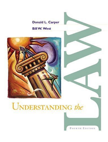 By Donald L. Carper, Bill W. West: Understanding the Law Fourth (4th ...