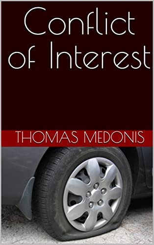 Conflict of Interest - Kindle edition by Medonis, Thomas. Health, Fitness & Dieting Kindle ...