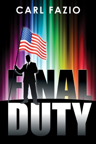 Final Duty: Carl Fazio: 9780741498281: Amazon.com: Books