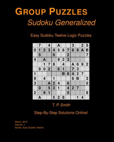 Easy Sudoku Twelve Logic Puzzles, Vol 1: Smith, T. P.: 9781475004069 ...