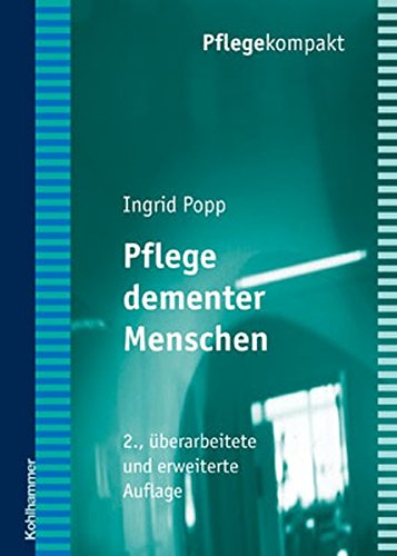 Amazon.com: Pflege dementer Menschen.: 9783170174757: Popp, Ingrid: Books