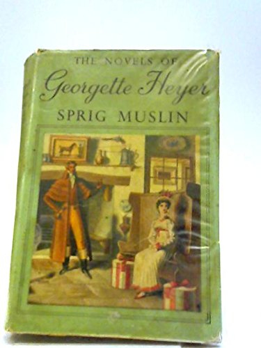 Sprig Muslin: Heyer, Georgette: 9780848808150: Amazon.com: Books