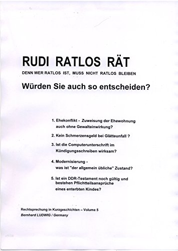 RUDI RATLOS RÄT: Rechtsprechung in Kurzgeschichten – Volume 5 (RUDI ...