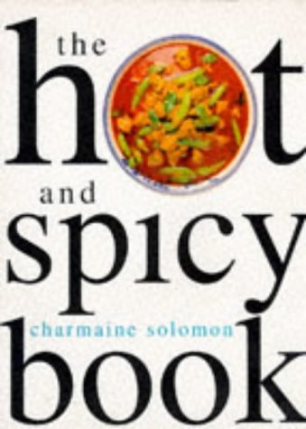 The Hot and Spicy Book: 9780600590262: Amazon.com: Books