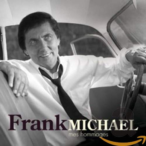 Mes Hommages: Frank Michael, Frank Michael, Terry Gilkyson, Richard ...