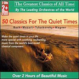 Greatest Classics of All Times - 50 Classics for the Quiet Time ...