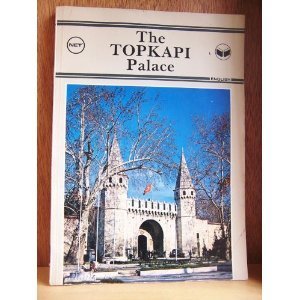 The Topkapi Palace: Turkoglu, Sabahattin: 9789754792348: Amazon.com: Books