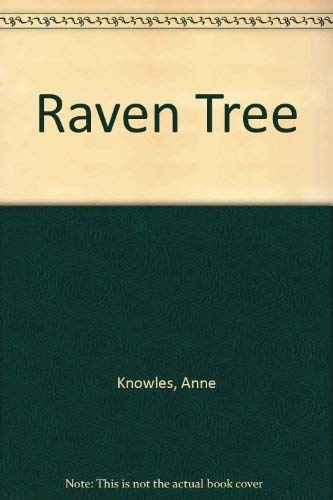Raven Tree: Knowles, Anne: 9780413467300: Amazon.com: Books
