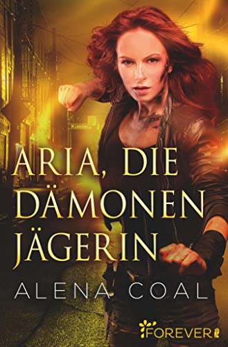 Amazon.com: Aria, die Dämonenjägerin (German Edition) eBook : Coal ...